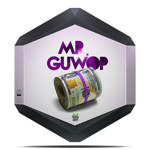 Stream Mr Guwop by TrackGodSound.com | Listen online for free on SoundCloud