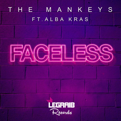 Stream The Mankeys Feat. Alba Kras - Faceless [OUT NOW] by Legraib ...