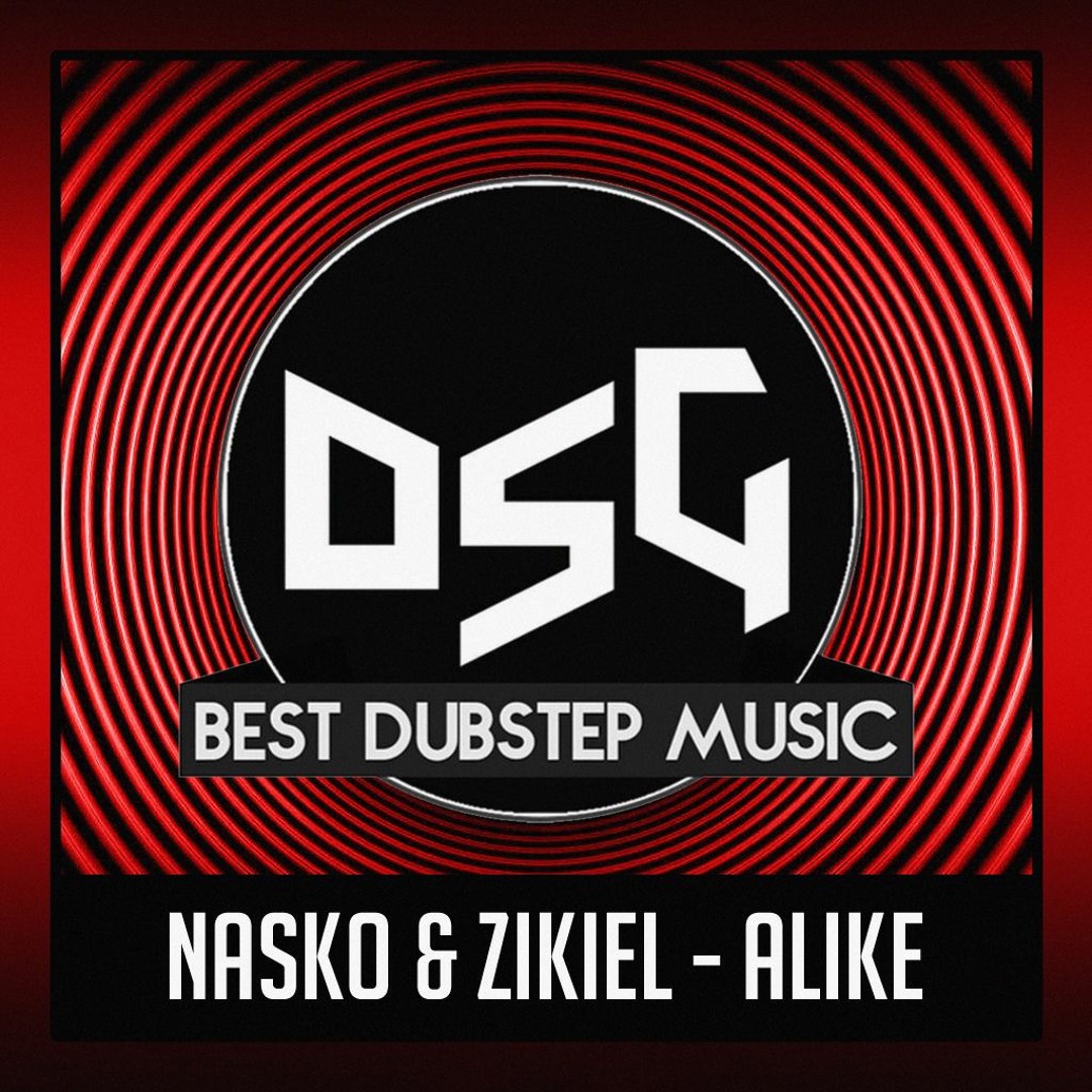 Stream Nasko & Zikiel - Alike by DSG | Listen online for free on SoundCloud