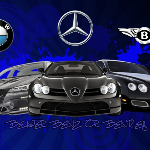 Beamer Benz And Bentley - The Best Picture Of Beam