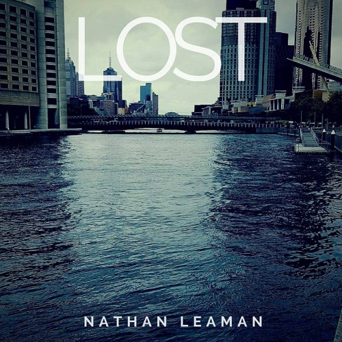 Stream Lost by Nathan Leaman | Listen online for free on SoundCloud