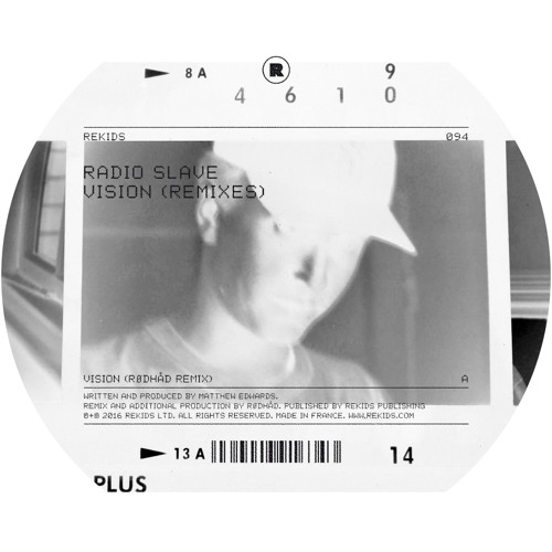Stream REKIDS | Listen to RADIO SLAVE - VISION REMIXES EP - REKIDS094 ... Stream REKIDS | Listen to RADIO SLAVE - VISION REMIXES EP - REKIDS094 ...