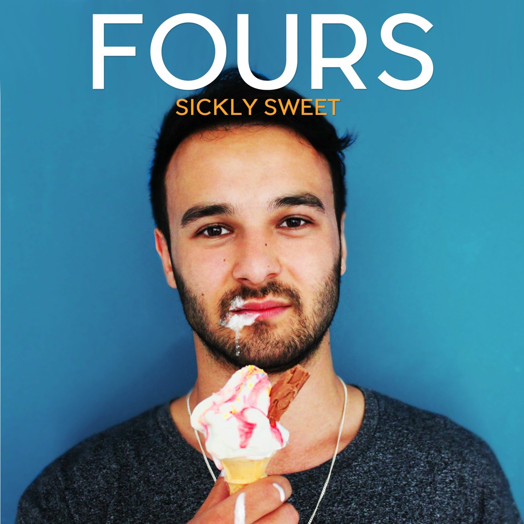 Stream Sickly Sweet by FOURS | Listen online for free on SoundCloud