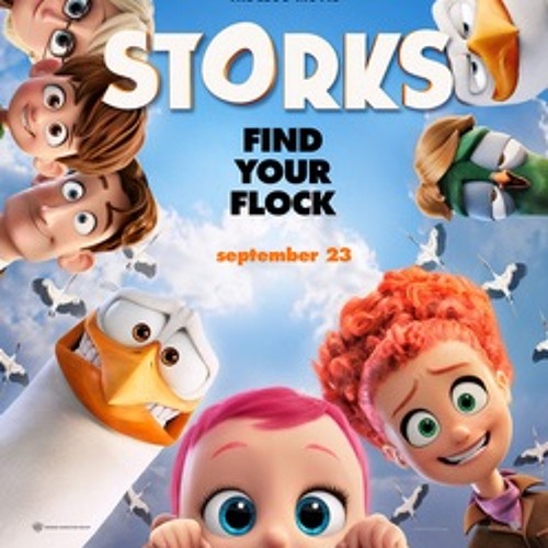 Stream Storks by Movieguide® | Listen online for free on SoundCloud