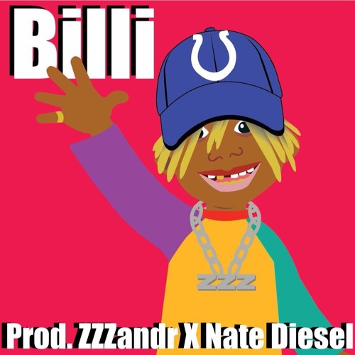 Stream BILLI (Prod. ZZZANDR & NATE DIESEL) by zzzandr | Listen online ...