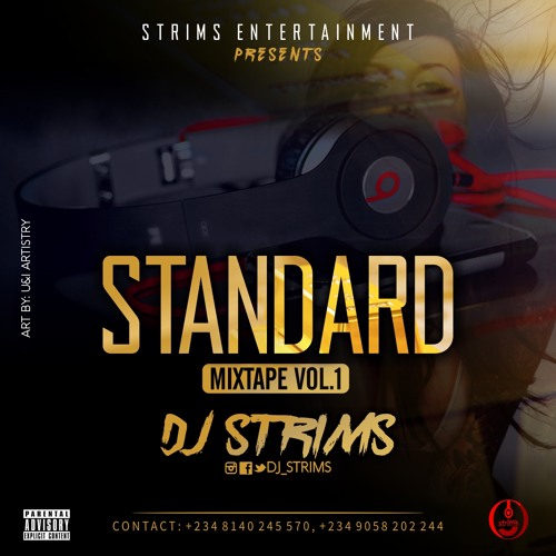 Stream STANDARD MIXTAPE VOL. 1 by DJ STRIMS | Listen online for free on ...