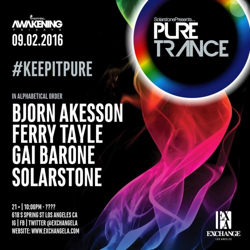 Stream Keep It Pure, Exchange LA 2016. Ferry Tayle. by Solarstone ...