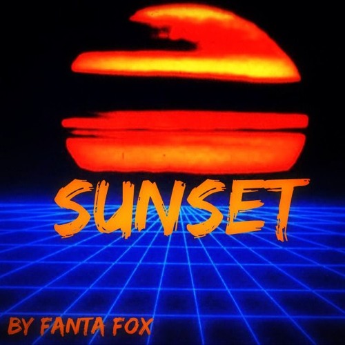 Stream Fanta the Fox - Sunset by Fanta the Fox | Listen online for free ...