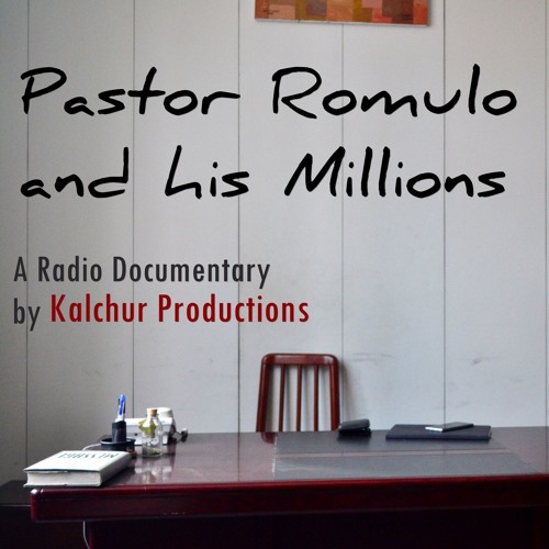 Stream Pastor Romulo and his Millions by Lou Elizabeth Flores | Listen ...