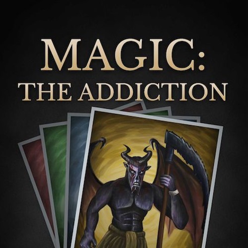 Stream episode #019 - It's about a book...called "Magic: The Addiction ...