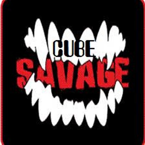 Stream Savage CUBE by cube by kubik prod | Listen online for free on SoundCloud