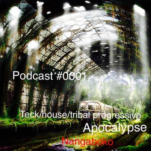 Stream APOCALYPSE #teck/house/tribal progressive by yann michel sechet ...