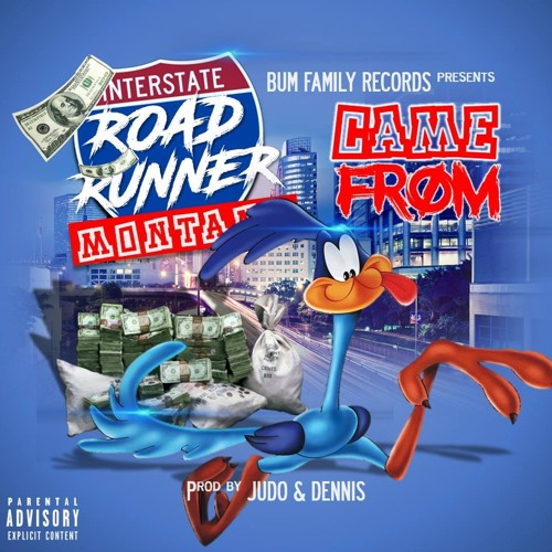 Stream Road Runna Montana-Came From [Prod by Judo and Dennis] by Trey ...