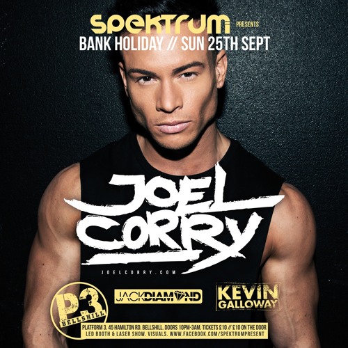Stream JACK DIAMOND LIVE @ SPEKTRUM Pres... JOEL CORRY (BANK HOLIDAY ...