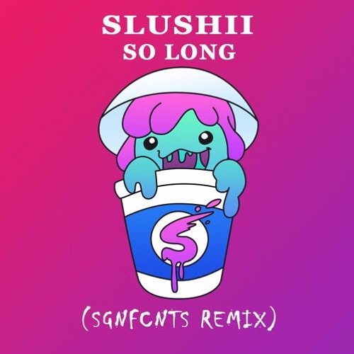 Stream Slushii ft. Madi - So Long (SGNFCNTS Remix) by ToDope | Listen ...