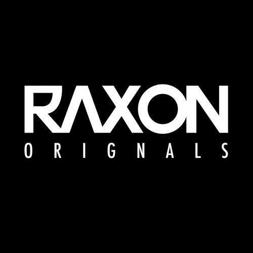 Stream Raxon | Listen to Originals playlist online for free on SoundCloud