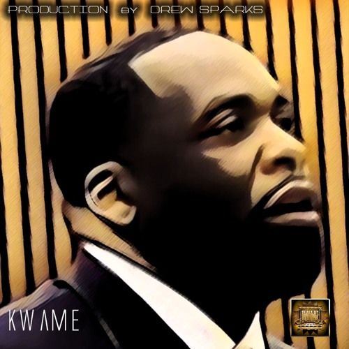 Stream KWAME prod By Drew Sparks by HIDDENCHAMBERZ beats ©® | Listen ...