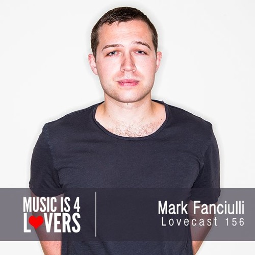 Stream Lovecast Episode 156 - Mark Fanciulli [Musicis4Lovers.com] by ...