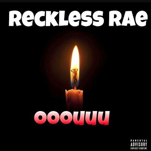 Stream ooouuu Reckless rae by RaeTheGeneral (Reccless Rae) | Listen ...
