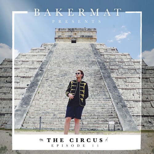 Stream DJKielland | Listen to Bakermat - The Circus playlist online for ...