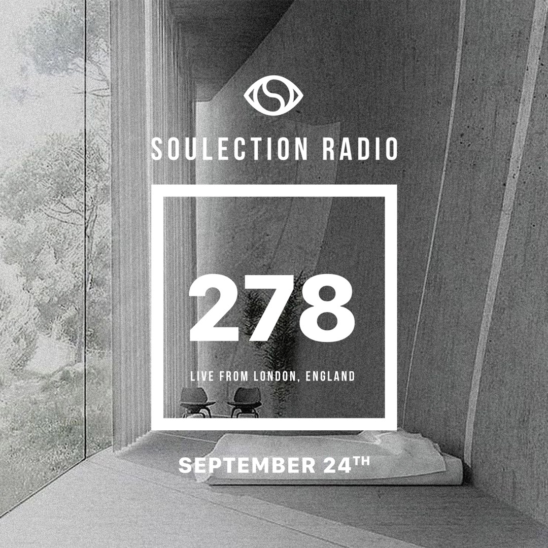 Stream Soulection Radio Show #278 (Live from London, UK) by SOULECTION ...
