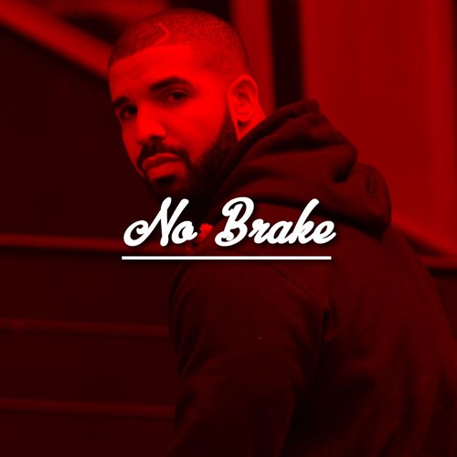 Stream Drake Type Beat 2016 - "No Brake" | Prod. by RedLightMuzik (CUT ...