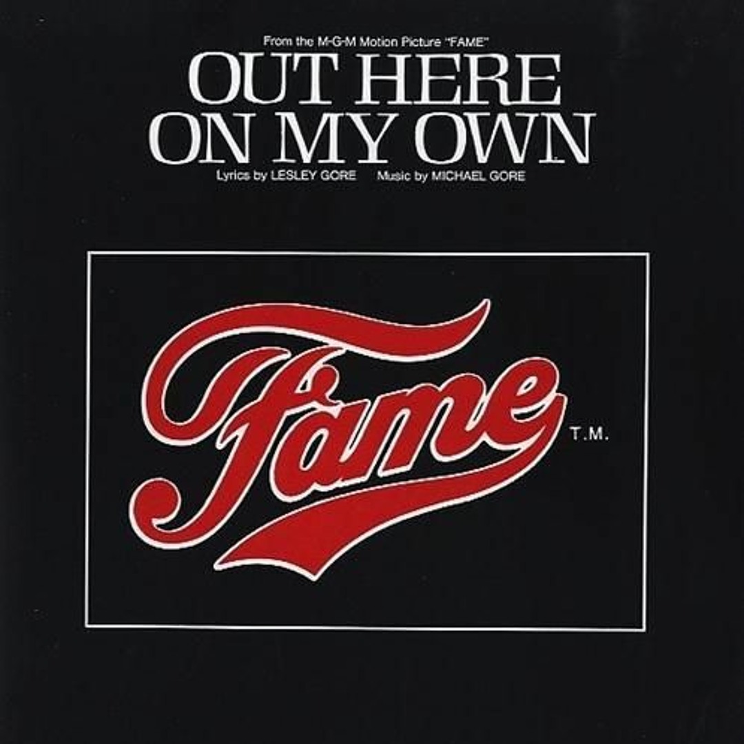Stream Out Here On My Own (Cover of Irene Cara; from "Fame") - Single ...