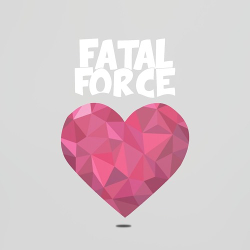 Stream Fatal Force - Xoxo by FATAL FORCE | Listen online for free on ...