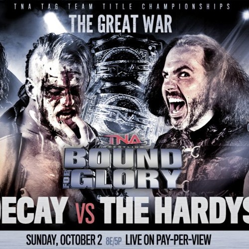 Stream Episode Nl Live On Discord Tna Bound For Glory 2016 Commentary