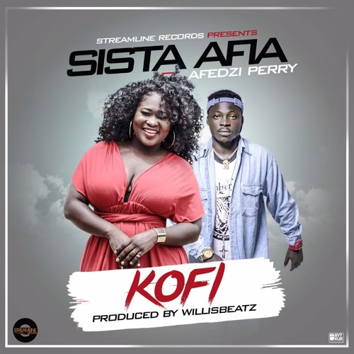 Stream Sista Afia - Kofi ft Afezi Perry by SistaAfia | Listen online ...