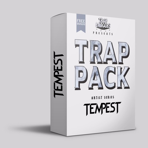 FREE TRAP PACK | Artist Sample Series : Tempest by Trap Bangers - Free ... FREE TRAP PACK | Artist Sample Series : Tempest by Trap Bangers - Free ...