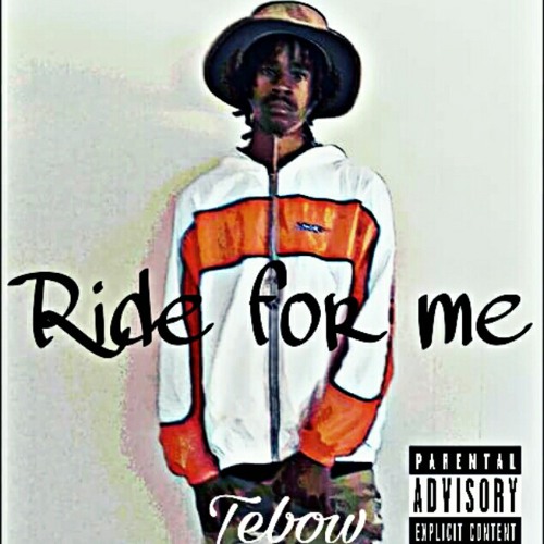 Stream Ride for me. ( Tebow) by Master Tebow | Listen online for free ...
