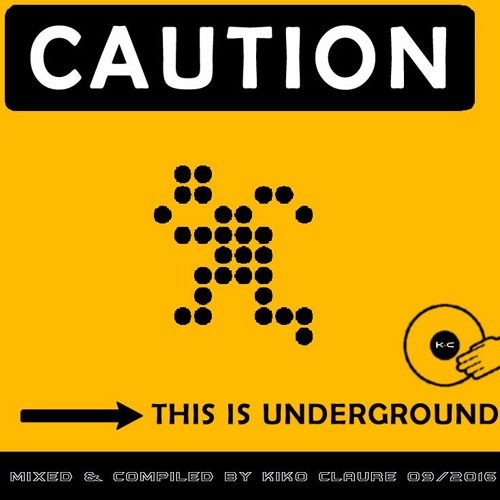 Stream This is Underground by KC 2016 by Kiko Claure | Listen online ...