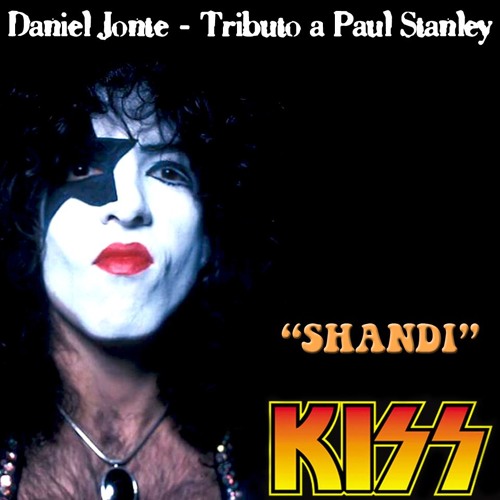 Stream Shandi - Paul Stanley Tribute by Daniel Jonte by DANIEL19646566 ...