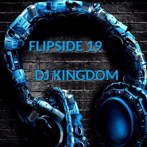 Stream FLIPSIDE 19 DJ KINGDOM Octobre 2016 by DJ Kingdom | Listen ...