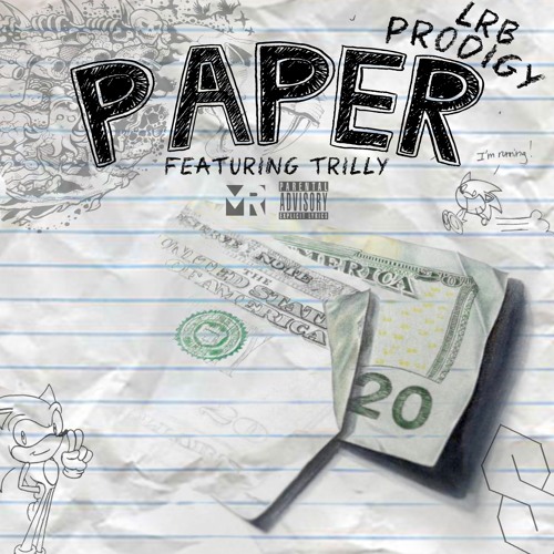 Stream LRB Prodigy X Trelly Paper by LRB Prodigy #EMG #LRB | Listen ...