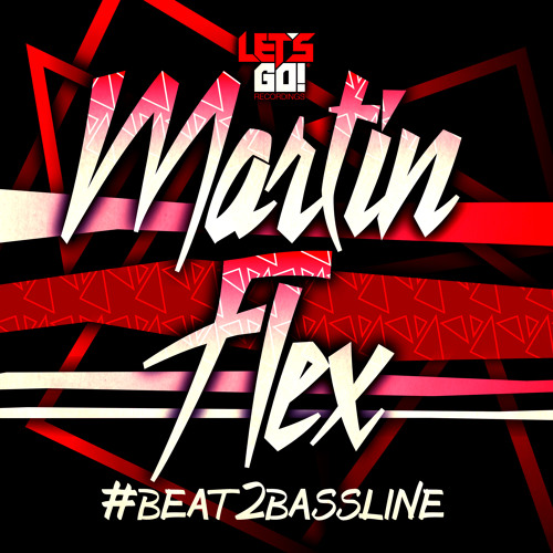Stream Martin Flex - #Beat2Bassline by Martin Flex | Listen online for ...