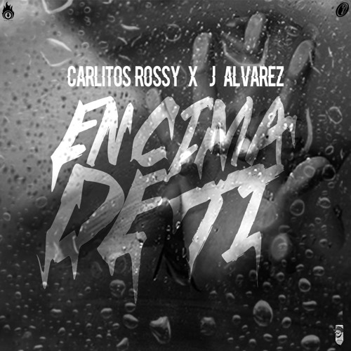 Stream Encima De Ti - Carlitos Rossy Ft J Alvarez by J Alvarez Fans ... Stream Encima De Ti - Carlitos Rossy Ft J Alvarez by J Alvarez Fans ...