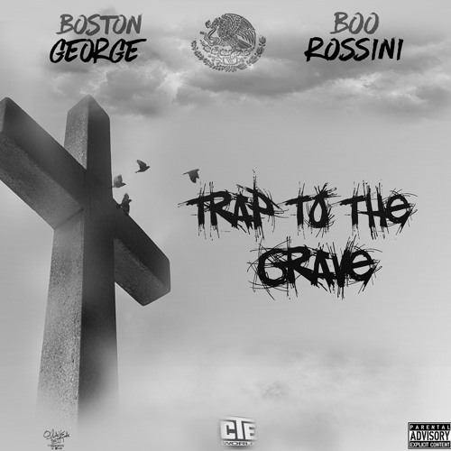 Stream "Trap To The Grave" Boston George x Boo Rossini by ...