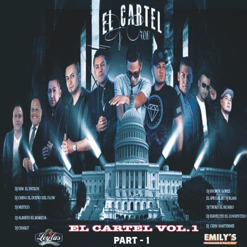 Stream El Cartel Vol.1 parte 1 by El Cartel Dj Crew | Listen online for ...