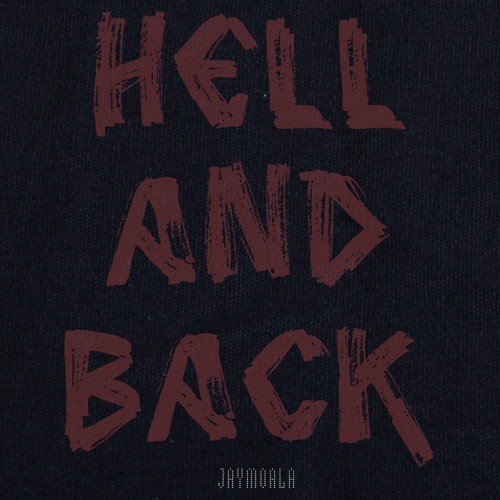 Hell And Back Kid Ink