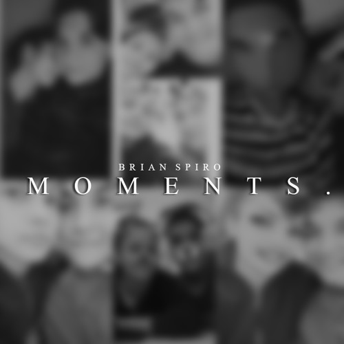 Stream Brian Spiro - Moments ( Original Mix ) by Brian Spiro | Listen ...
