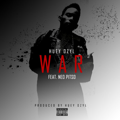 Stream WAR (Feat. Neo Pitso) by Huey Ozyl | Listen online for free on ...