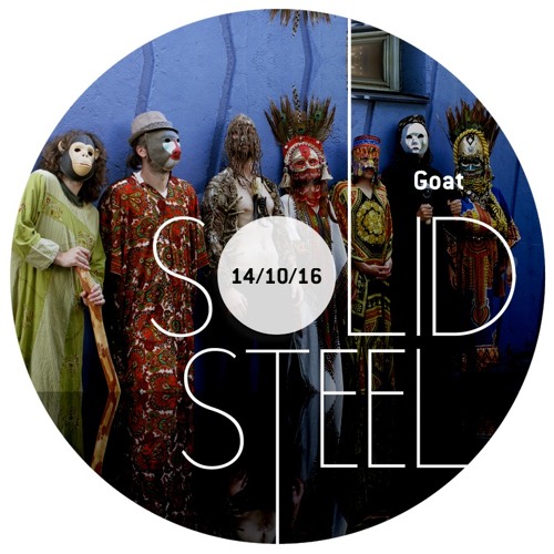 Stream Solid Steel Radio Show 14/10/2016 Hour 1 - Goat by Ninja Tune ...