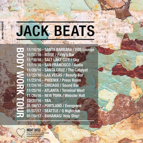 Stream Jack Beats - Body Work U.S Tour DJ Mix by Jack Beats | Listen ...