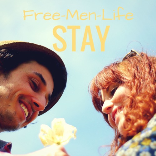 Stream Stay by Free-Men-Life | Listen online for free on SoundCloud