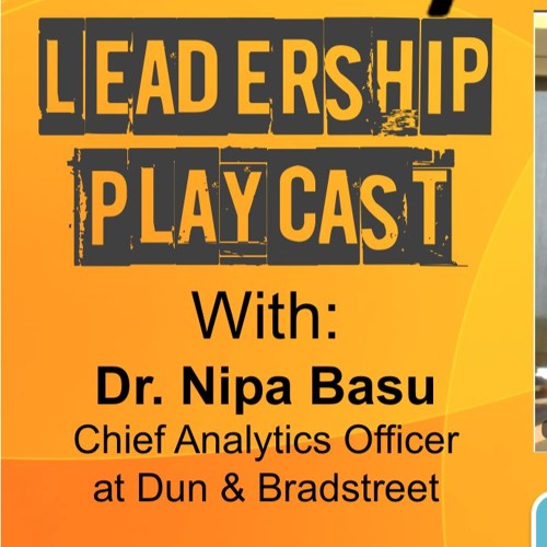 Stream episode Dr. Nipa Basu, Dun & Bradstreet by #FutureOfData Podcast podcast | Listen online ...
