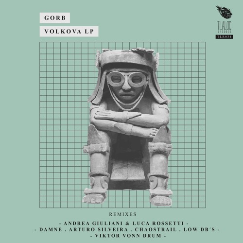 Stream Gorb - Out (Arturo Silveira Remix) by Tlaloc Records | Listen ...