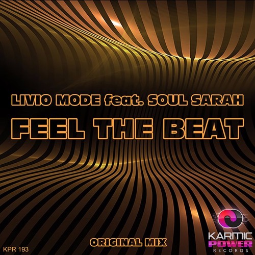 Stream Livio Mode Feat. Soul Sarah - Feel The Beat (Original Mix) by ...