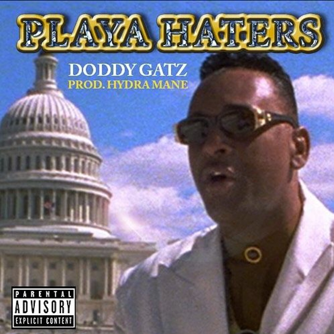 Stream PLAYA HATERS (Prod. HYDRA MANE) by Doddy Gatz | Listen online ...